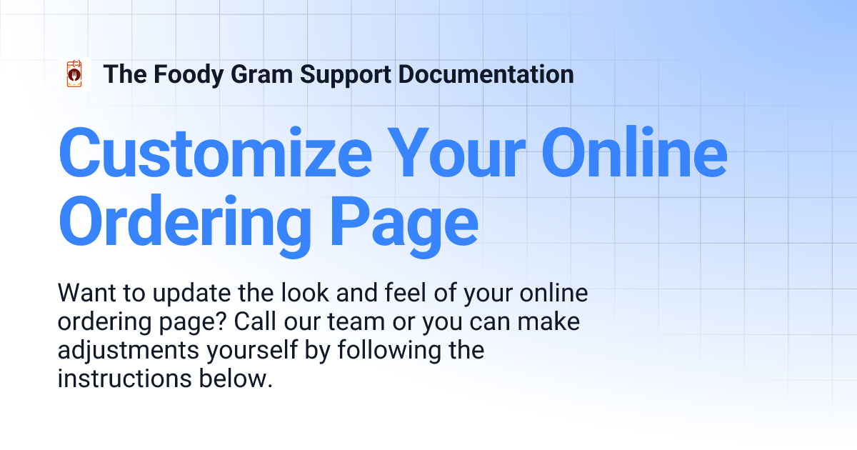 Customize Your Online Ordering Page | The Foody Gram Support Documentation