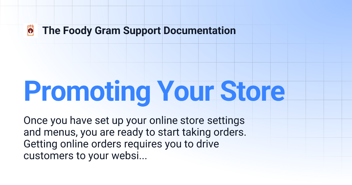 Promoting Your Store | The Foody Gram Support Documentation